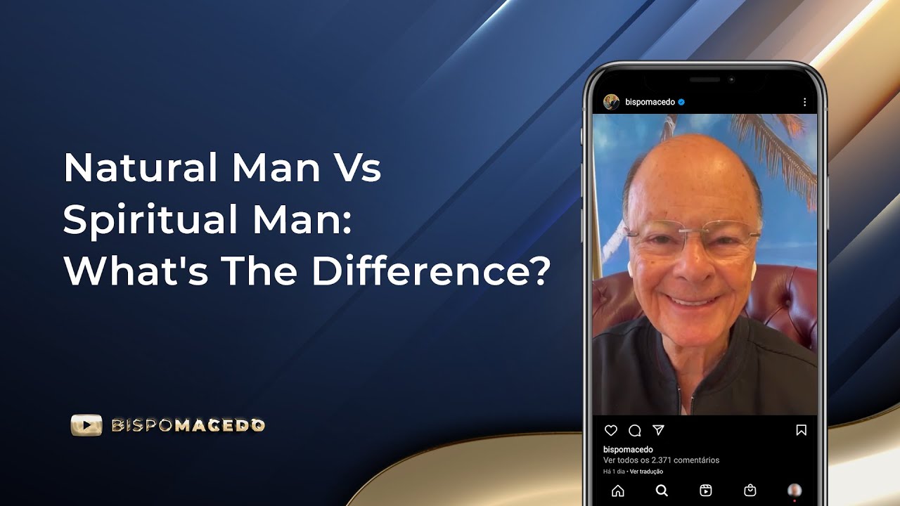 Natural Man Vs Spiritual Man: What's The Difference? - YouTube