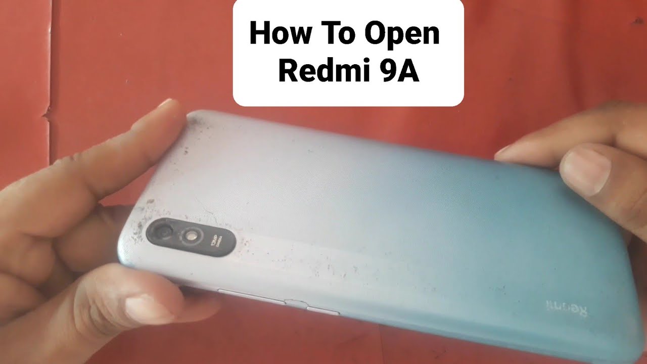Redmi 9A How To Open | How To Open Redmi 9A | How To Open | Technical ...