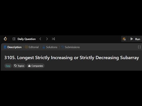 3105. Longest Strictly Increasing or Strictly Decreasing Subarray ...