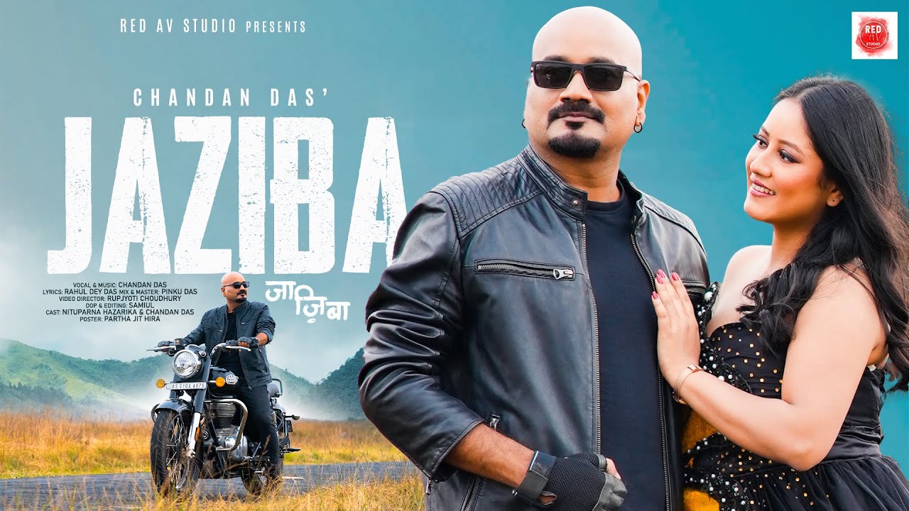 JAZIBA (Official Video) - Chandan Das | Nituparna Hazarika | Rupjyoti ...