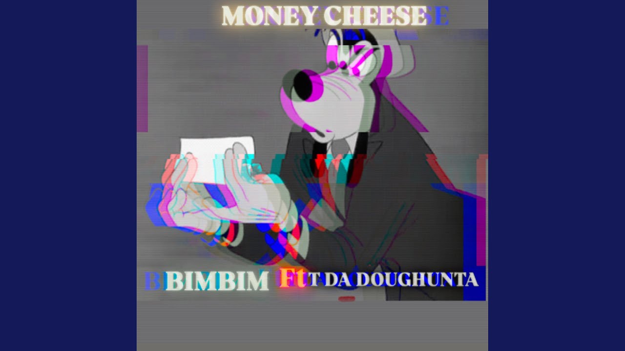 MONEY CHEESE (feat. T DA DOUGHUNTA) - YouTube