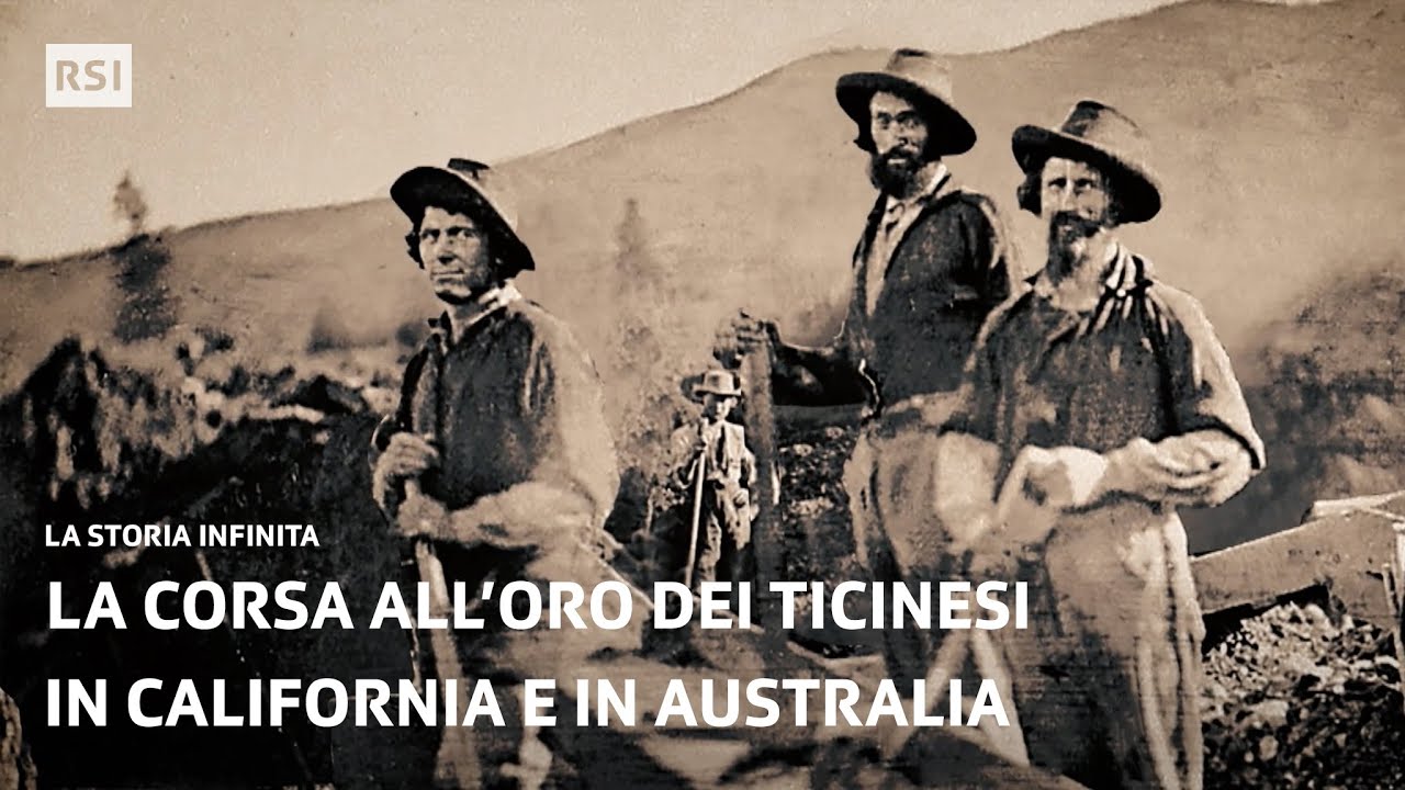 La corsa all'oro degli emigrati ticinesi in California e Australia | La ...