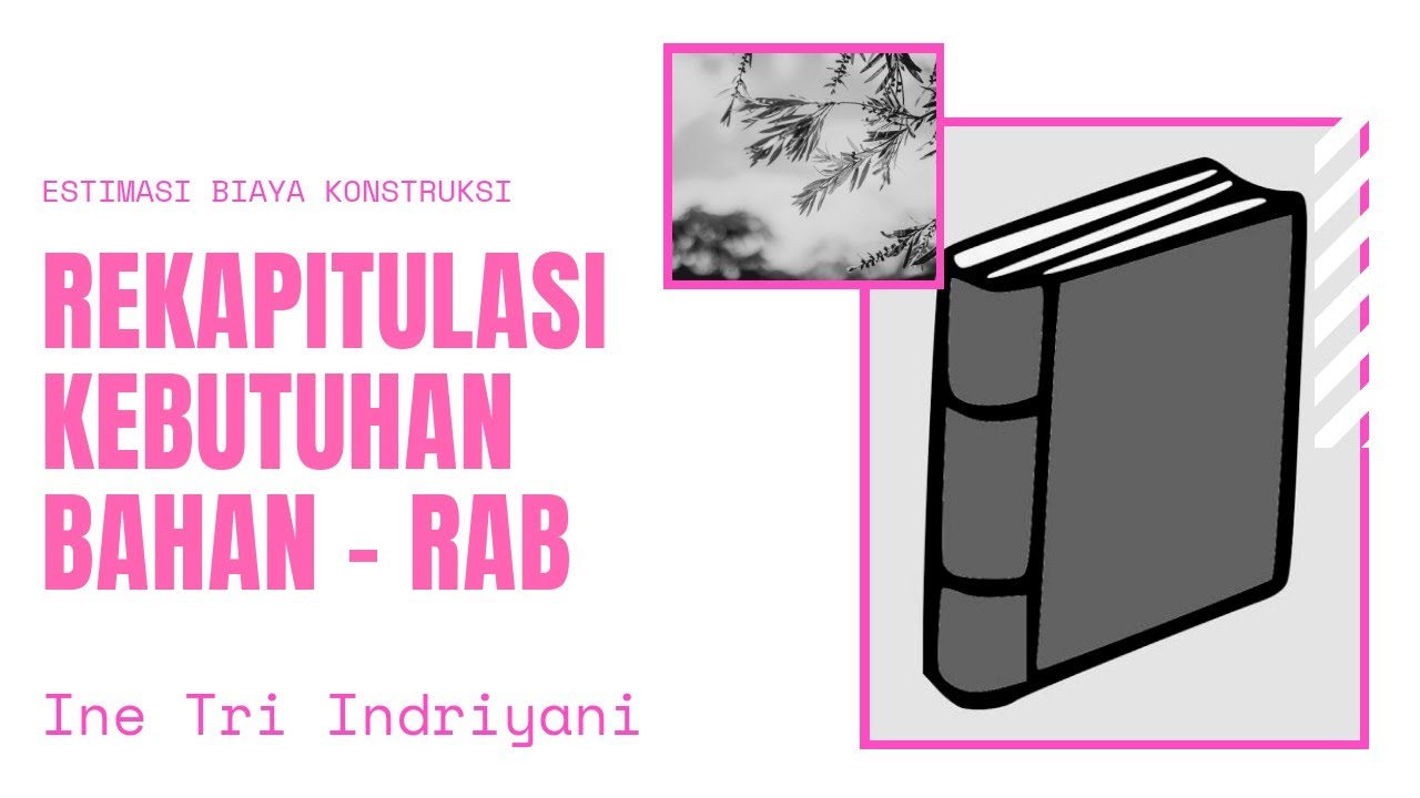 Contoh Perhitungan Excel Rekapitulasi bahan sub pekerjaan - Estimasi ...