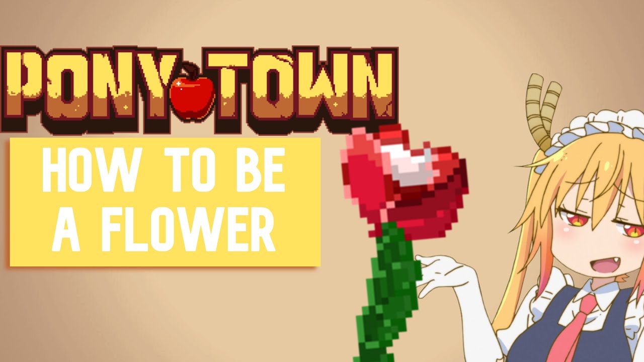 How to be a Flower in Ponytown - YouTube