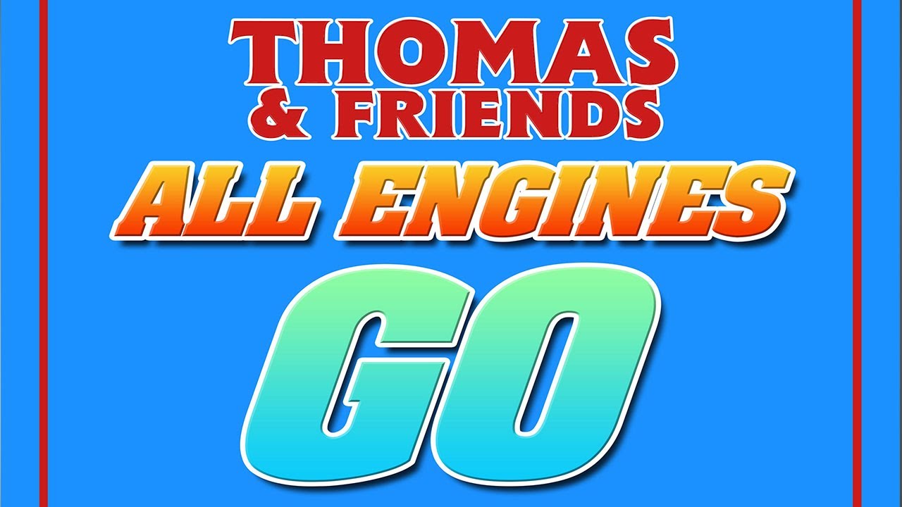 THOMAS & FRIENDS: ALL ENGINES GO - Main Theme By Julie Fader & Graham ...