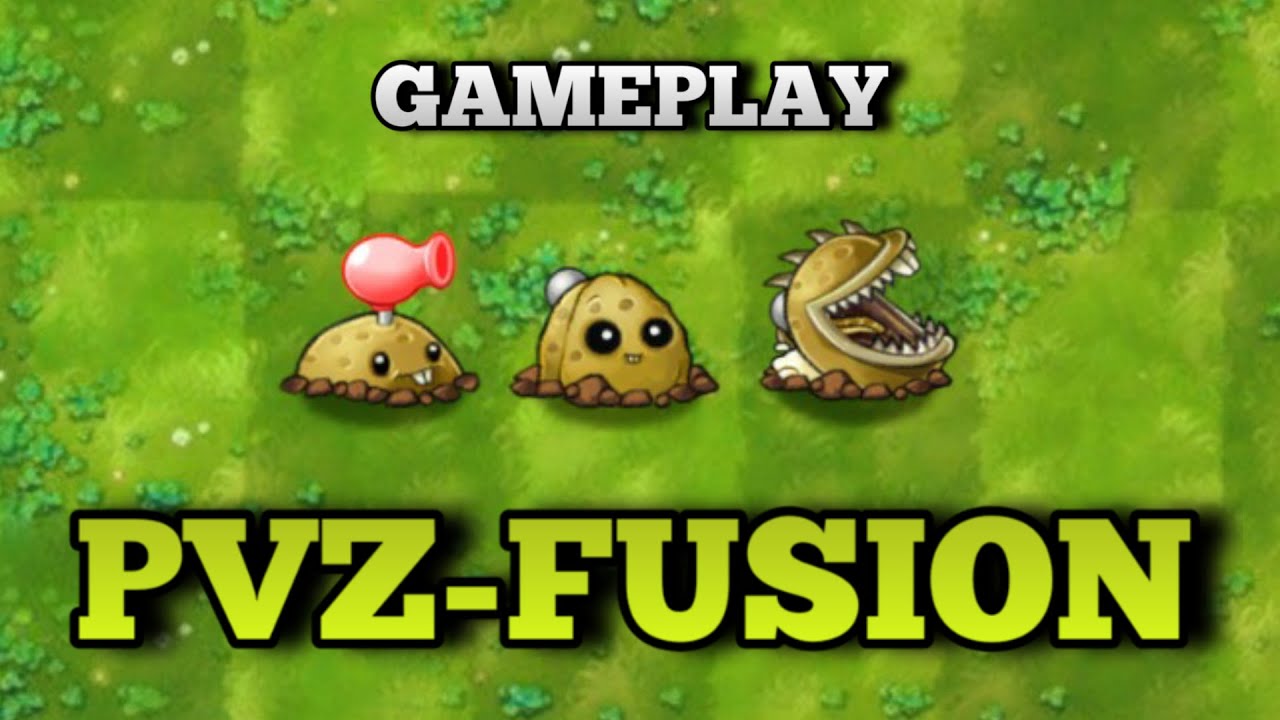 Plants vs Zombies Fusion: Potato Mine Chomper,Wall-Nut Potato Mine ...