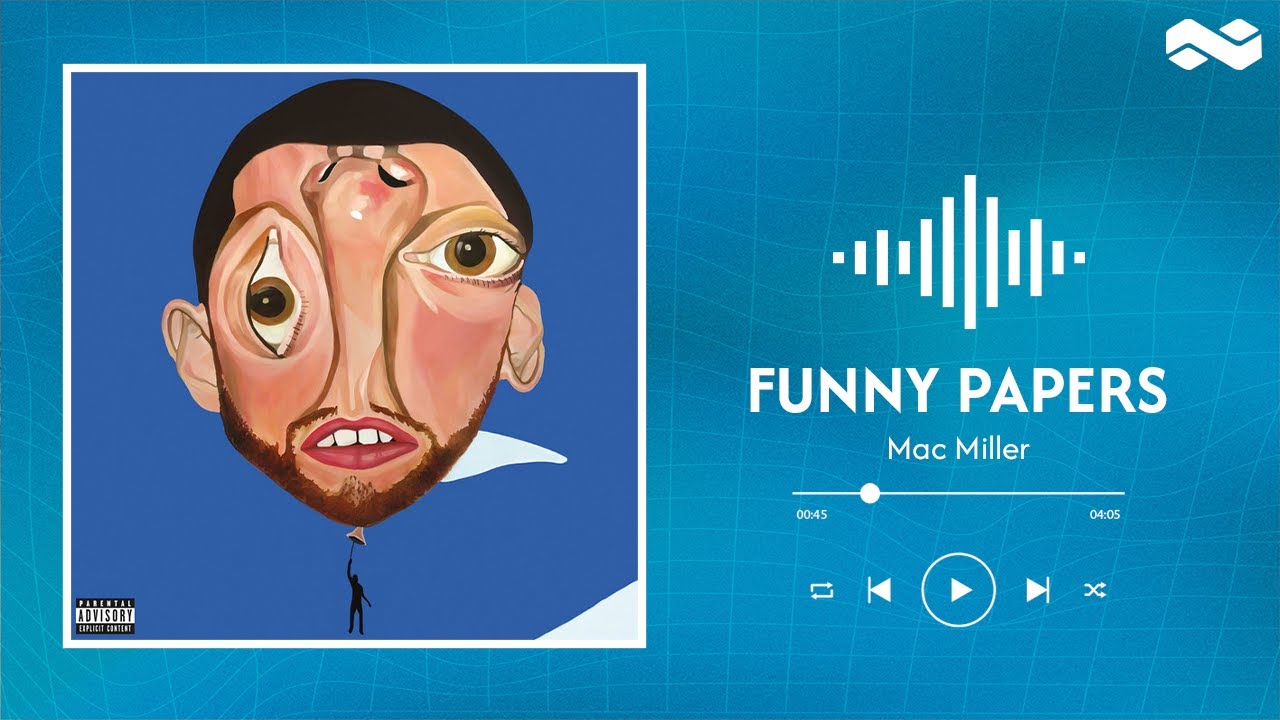 Mac Miller // Funny Papers (lyrics) - YouTube