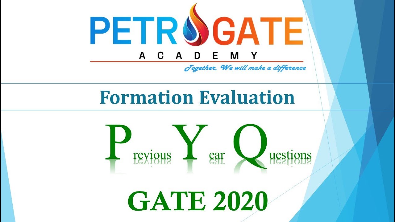 Previous Year Questions (PYQ) Series | Formation Evaluation | GATE-2020 ...
