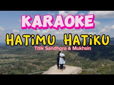 KARAOKE HATIMU HATIKU (DUET) - YouTube