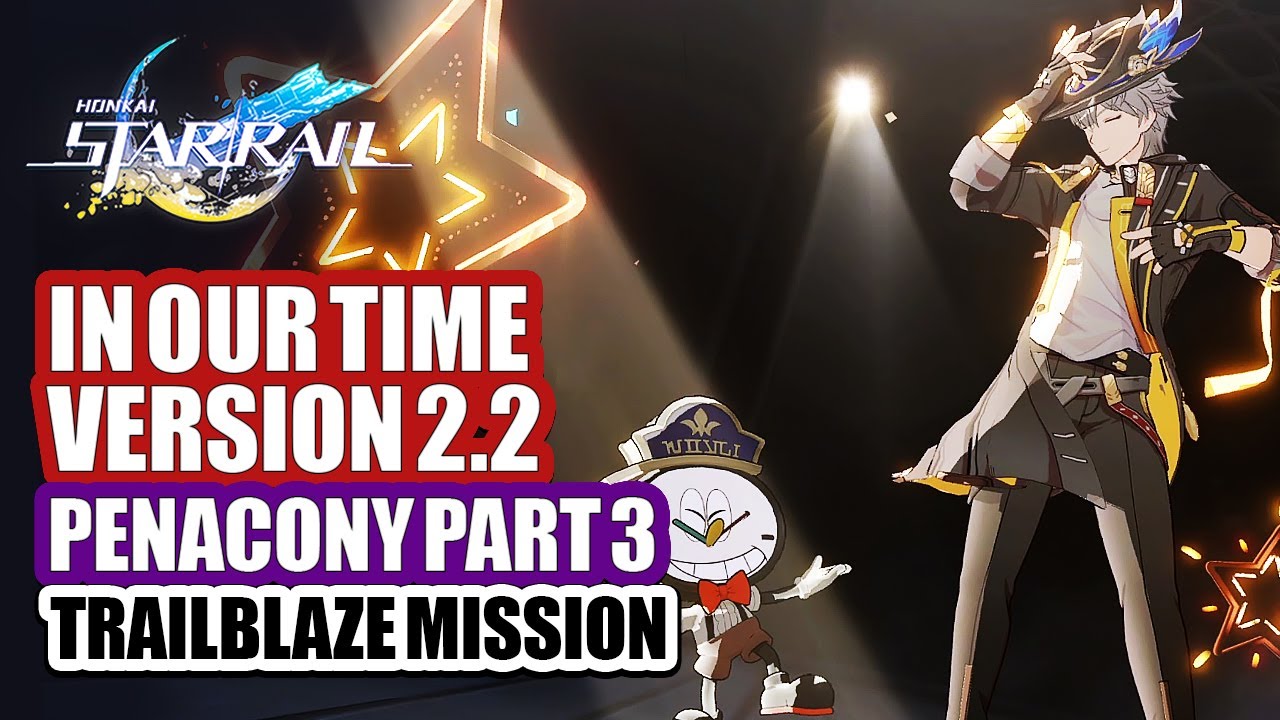 In Our Time Full Story HD | Penacony Trailblaze Mission Complete Part 3 ...