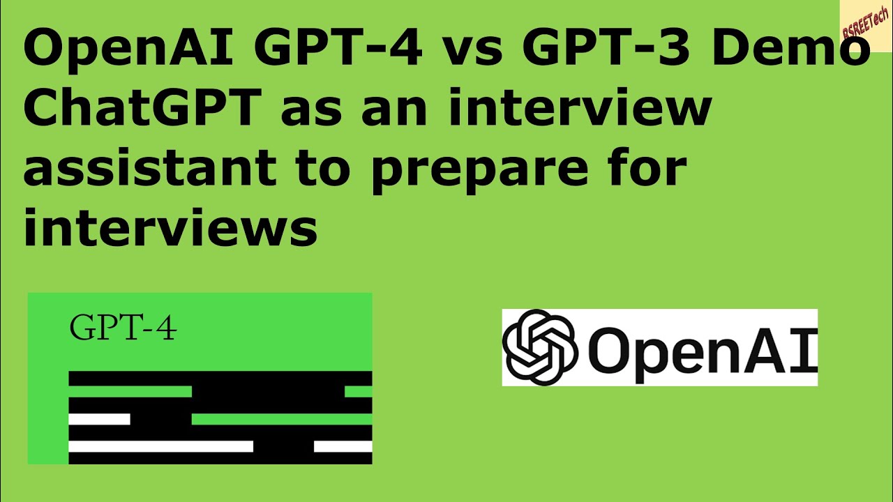 OpenAI GPT-4 vs GPT-3 Demo ChatGPT as an interview assistant to prepare for interviews - YouTube