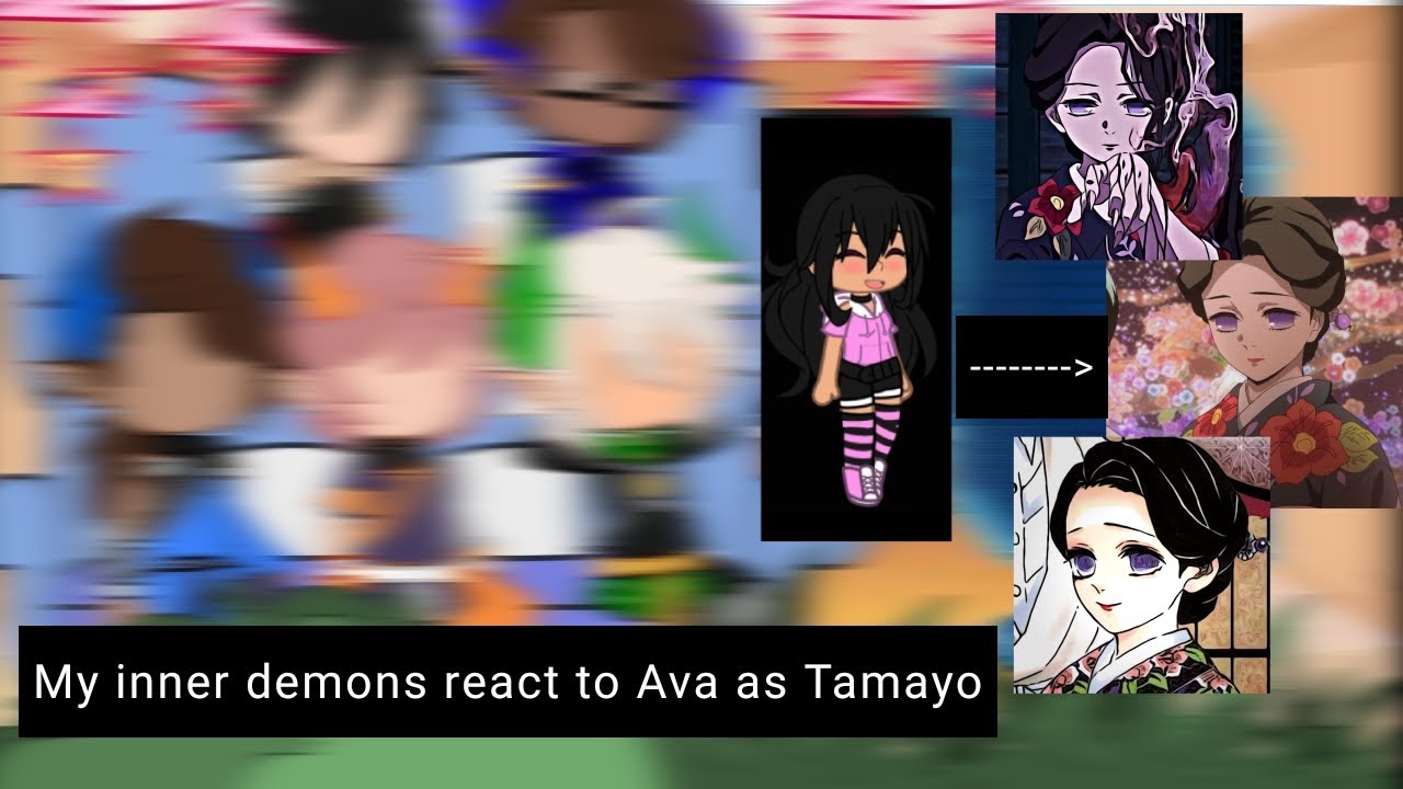 My Inner Demons react to Ava as Tamayo from Demon Slayers - YouTube