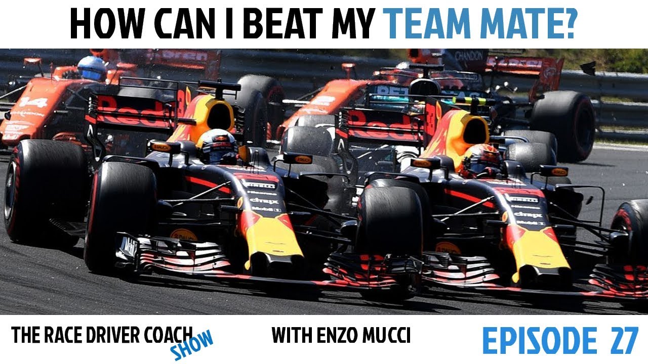 How Can I BEAT My Team Mate? The Race Driver Coach Show Enzo Mucci Ep ...