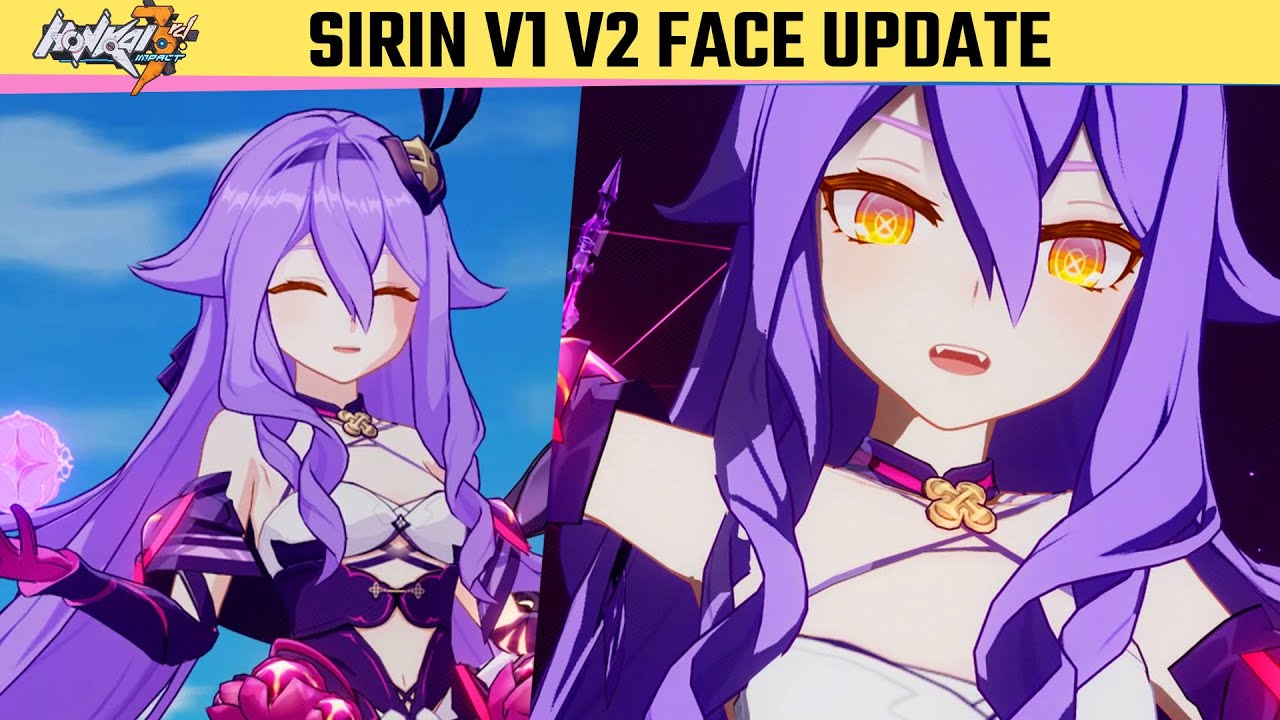 Hoyoverse updated Sirin Face v1 vs v2 - Honkai v6.9 - YouTube