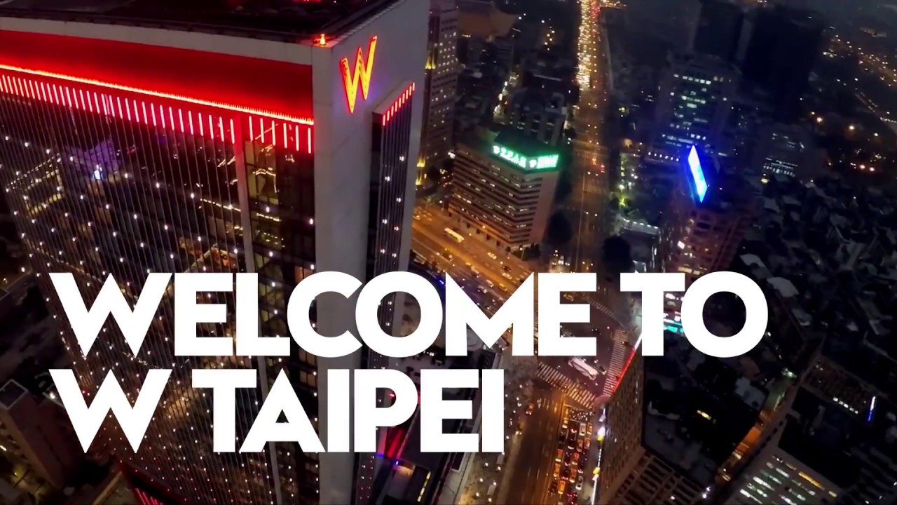 WELCOME TO W TAIPEI - YouTube