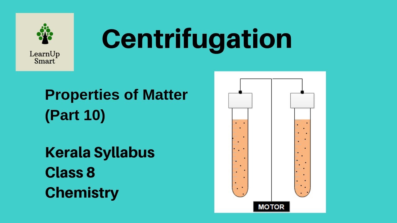 Centrifugation Properties Of Matter Class 8 Chemistry Kerala centrifugation-properties-of-matter-class-8-chemistry-kerala