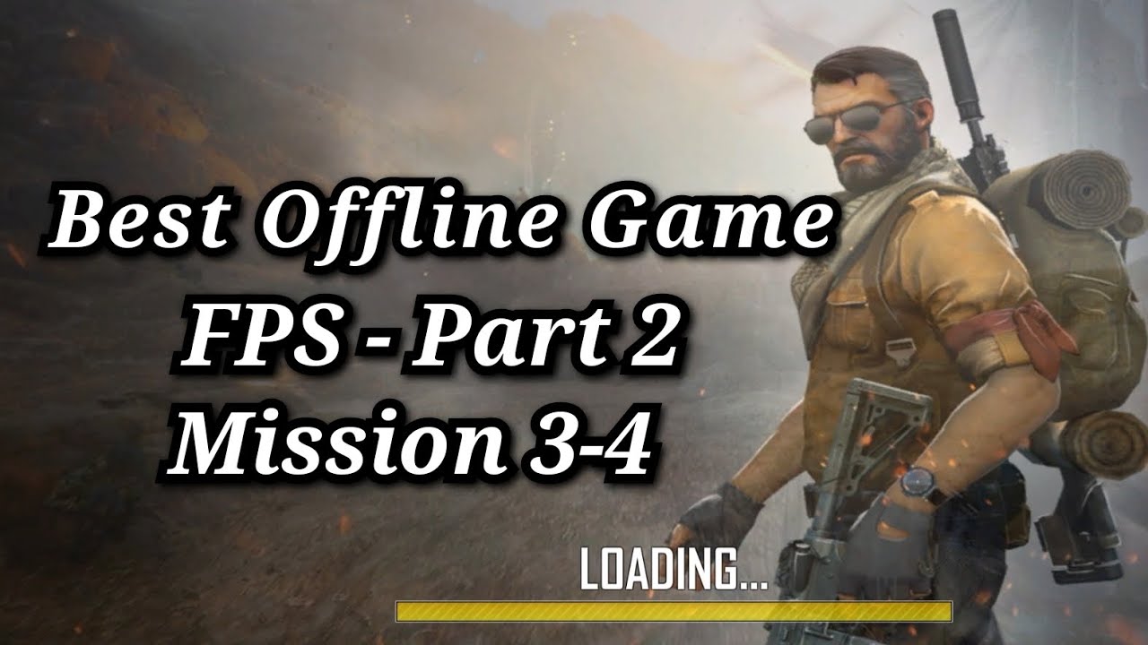 2022 FPS Game🔥 (Mission 3-4) 🤯 | Part 2 Best Offline Game 💯 | Normal ...