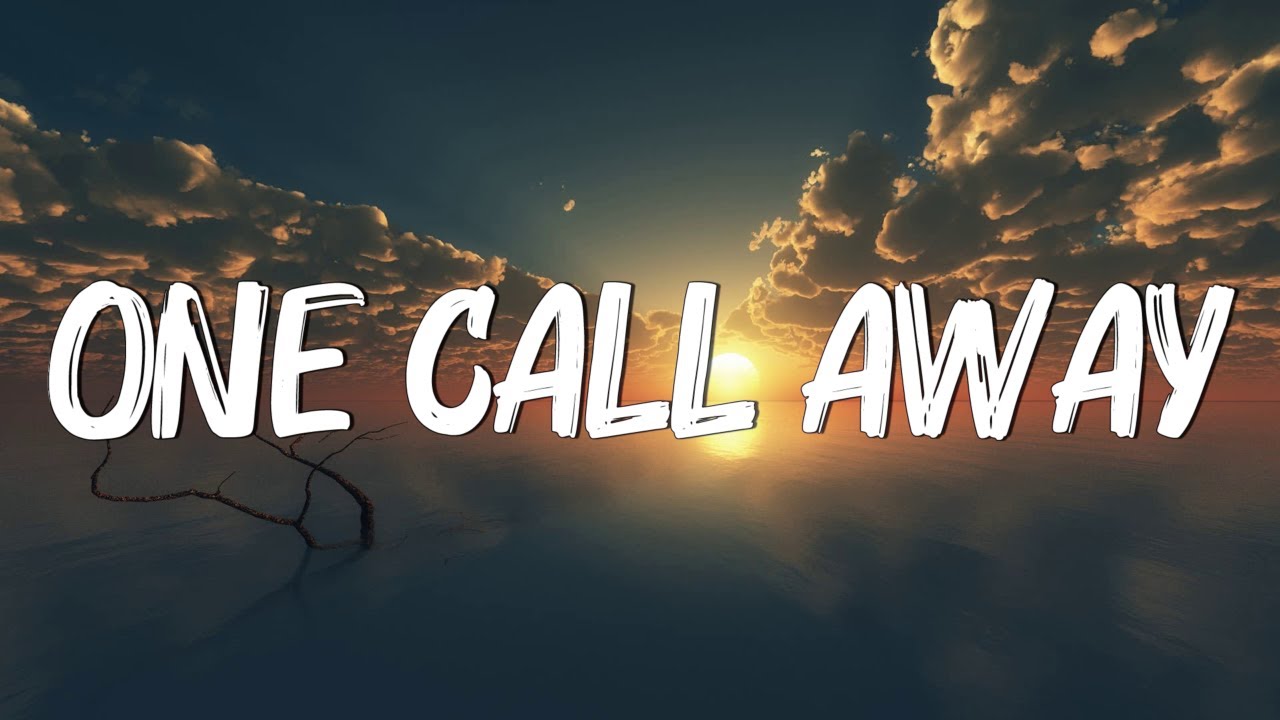 One Call Away - Charlie Puth (Lyrics) - YouTube