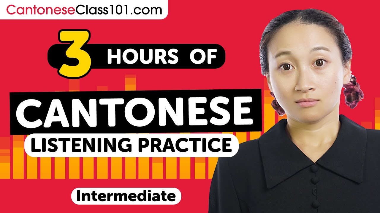3 Hours of Real Life Cantonese Listening Skills | For Intermediate Learners - YouTube