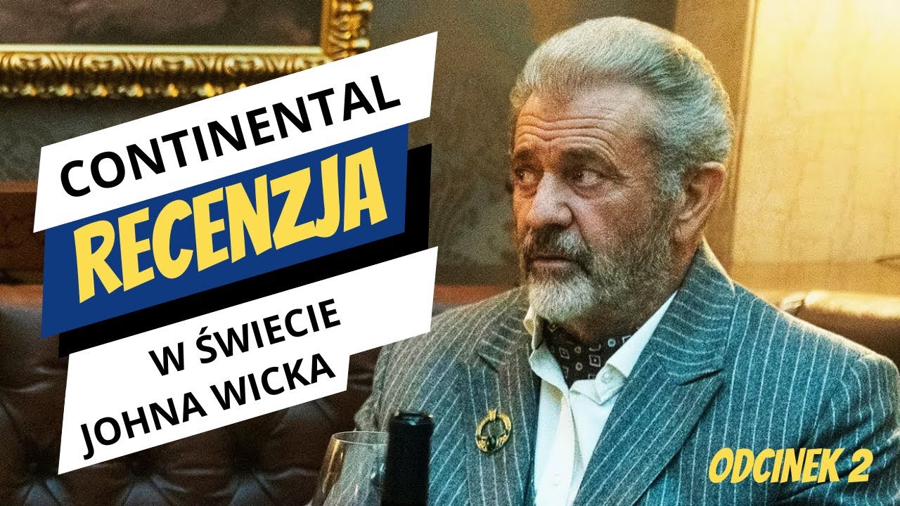 CONTINENTAL Ze świata Johna Wicka ODCINEK 2 - YouTube