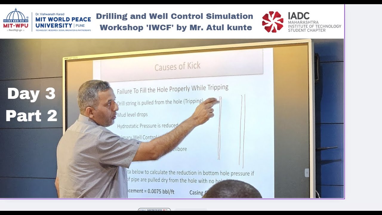 Day:3 Part:2 Drilling and Well Control Simulation Workshop 'IWCF' by Mr ...