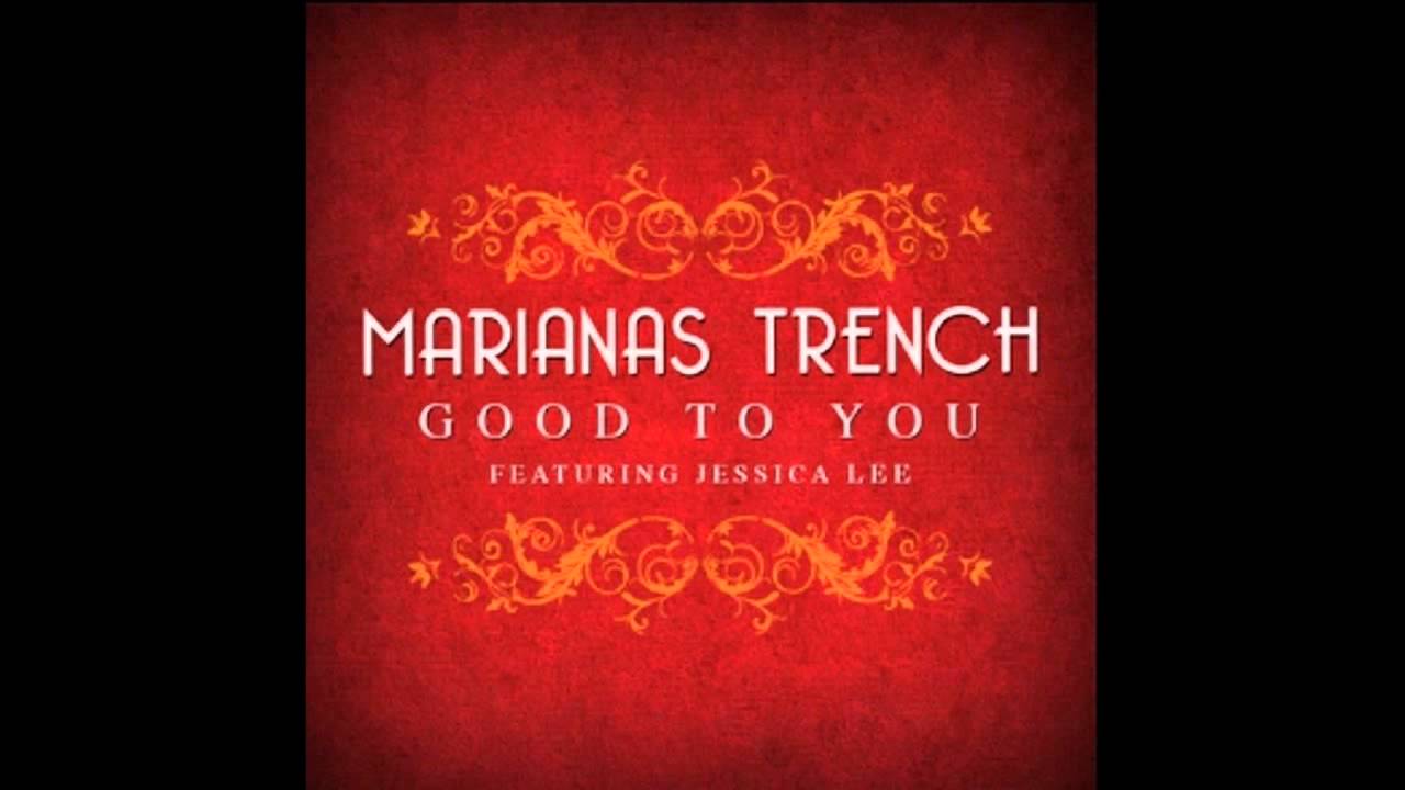 Marianas Trench feat. Jessica Lee - Good To You (HD) - YouTube