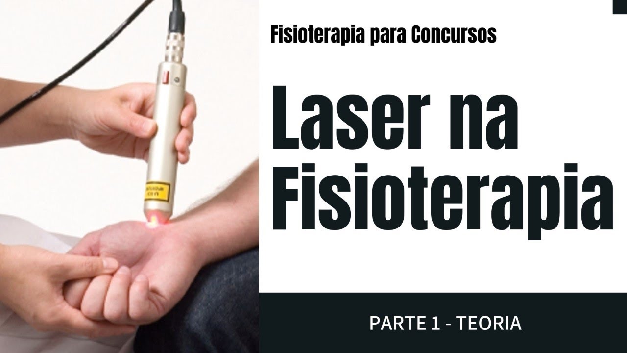 Laserterapia na Fisioterapia [Parte 1] - Videoaula completa - YouTube