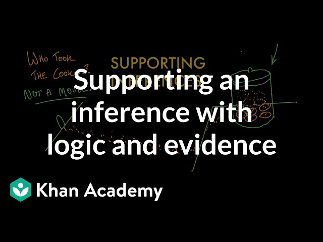 Supporting an inference with logical reasoning and evidence | Reading ...