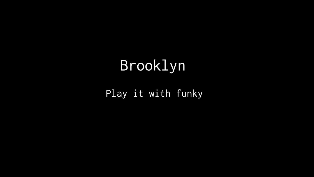 Brooklyn by Xander Rouk (Rough) - YouTube