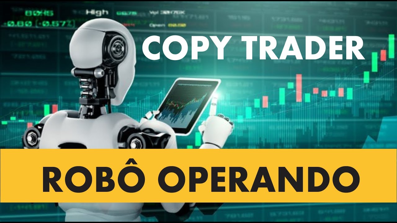 Robô operando em tempo real no meu COPY TRADER / FP MARKETS - YouTube