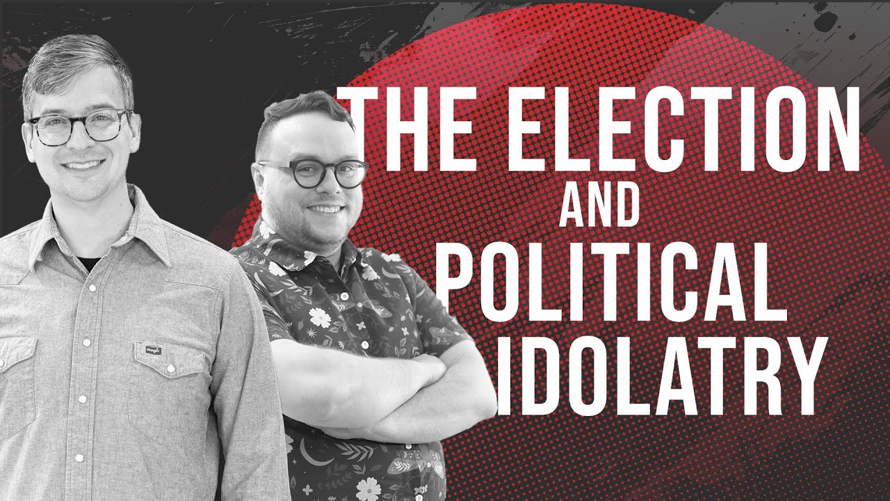 #1 - The Election, Political Idolatry, and Families in Political Divide ...