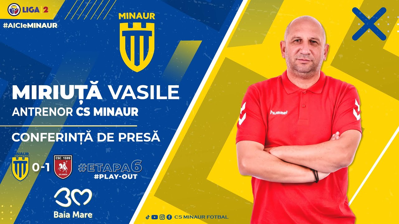 MINAUR𝗧𝗩 | Miriuta Vasile, declaratii dupa partida cu CSC Selimbar. - YouTube