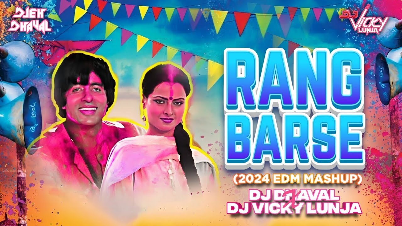 Rang Barse 2024 (Mashup) Dj Vicky x DJ Dhaval - YouTube