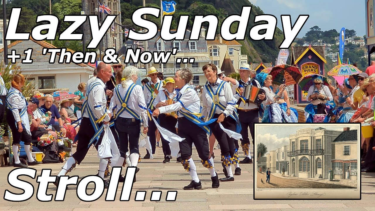 Lazy Sunday Stroll - Mules Park, Seafront & Morris Dancers! - 25/06/23 ...