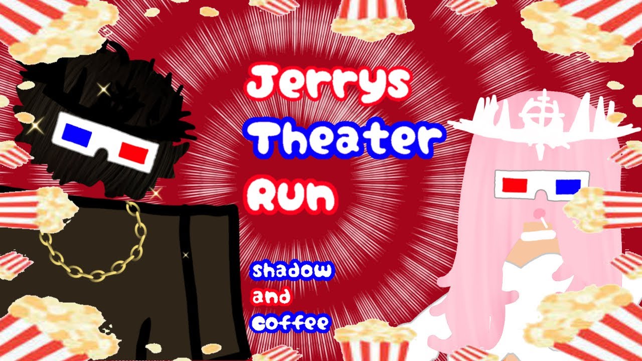 Jerry’s Theater Run w/ @CoffeeBean-m5f - YouTube