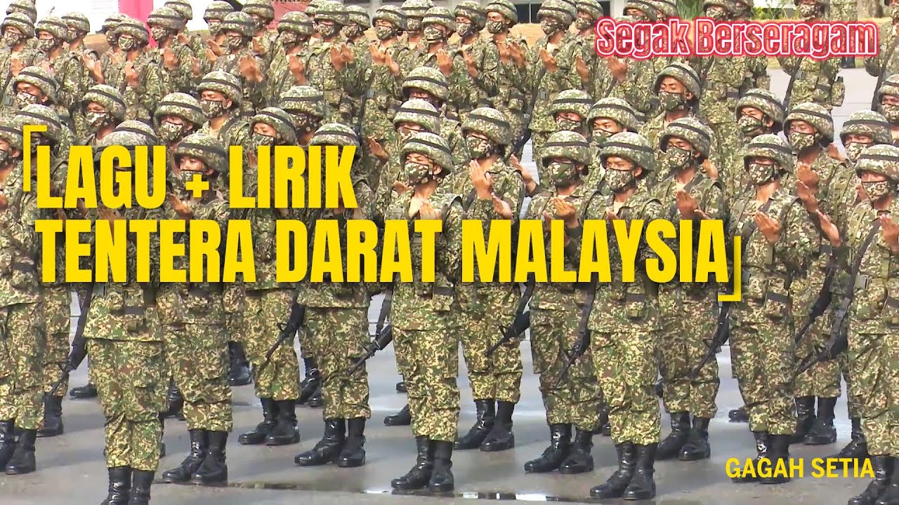Lagu Gagah Setia Tentera Darat Malaysia & LIRIK - YouTube