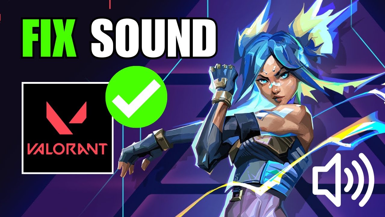 How To Fix Valorant Sound Not Working - YouTube