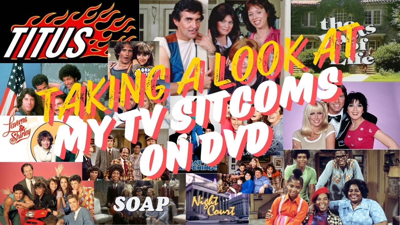 TAKING A LOOK AT MY TV SITCOMS ON DVD - YouTube