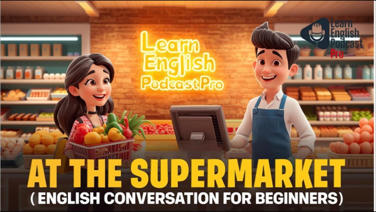 Learn English Conversation: A Trip to the Supermarket | English for ...