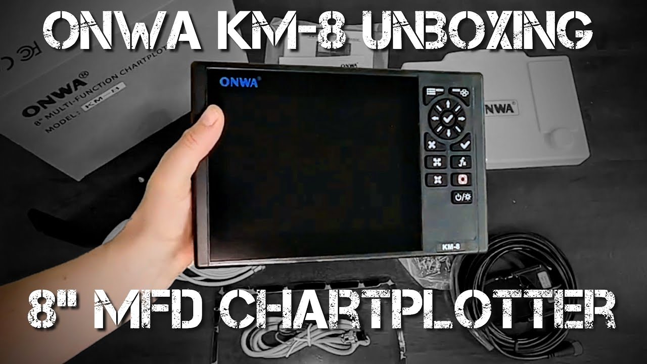 Unboxing ONWA's KM-8 Chartplotter - YouTube