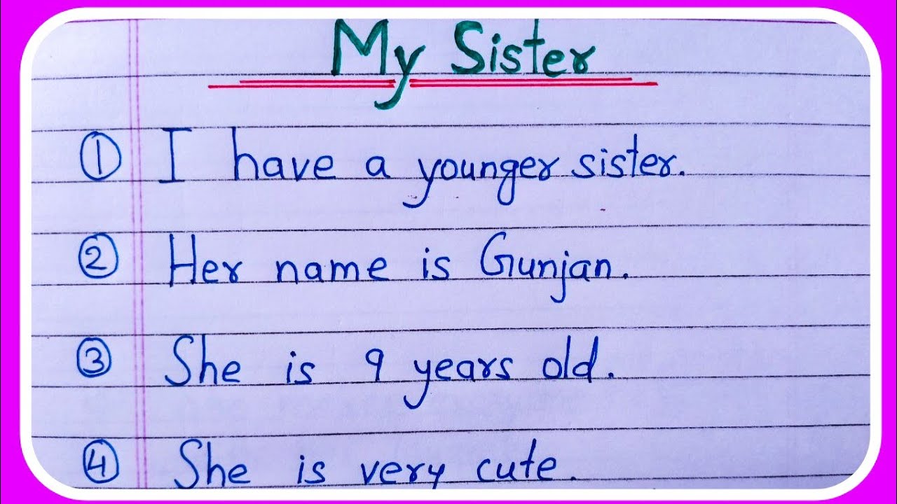 10 lines essay on my sister in English | My sister essay writing in ...