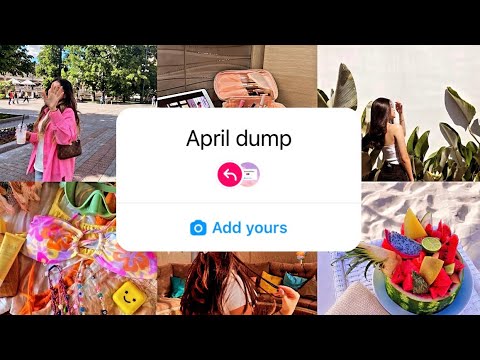 April Dump Instagram chain story | April dump add yours sticker ...