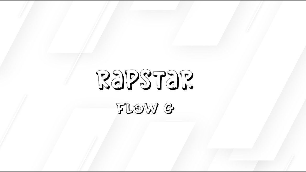 Rapstar | Flow G (Lyrics) - YouTube