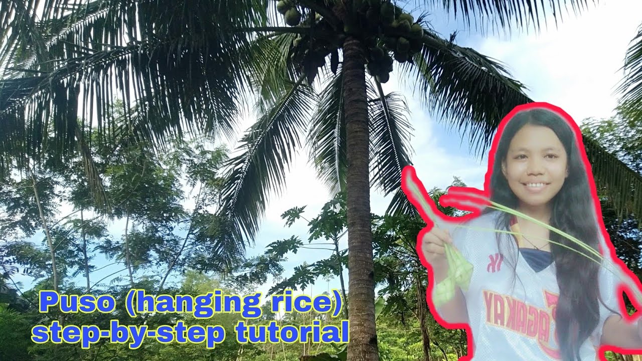How to make puso (hanging rice)? A step-by-step tutorial|Countryside ...