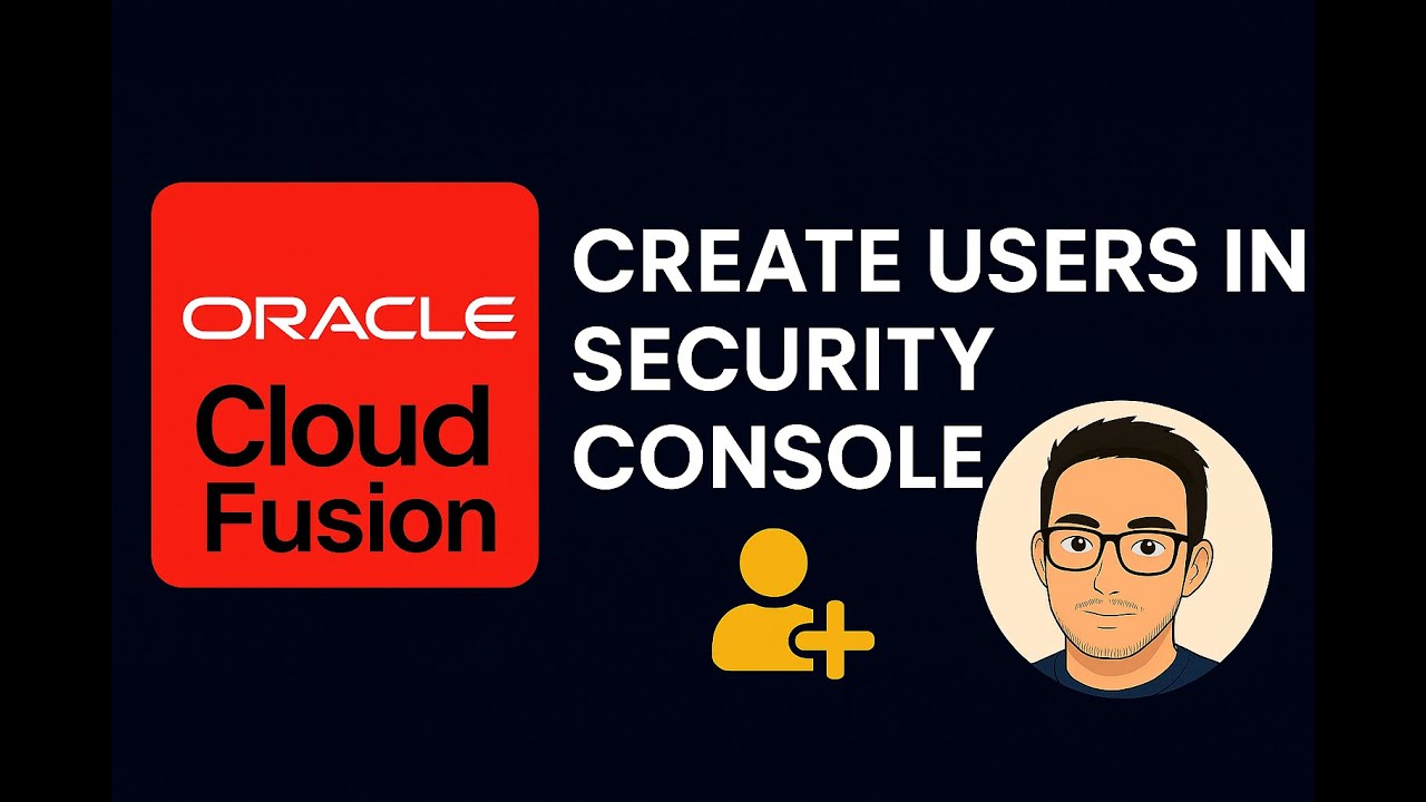 How to Create Users in Oracle Cloud Fusion Security Console | Step-by ...