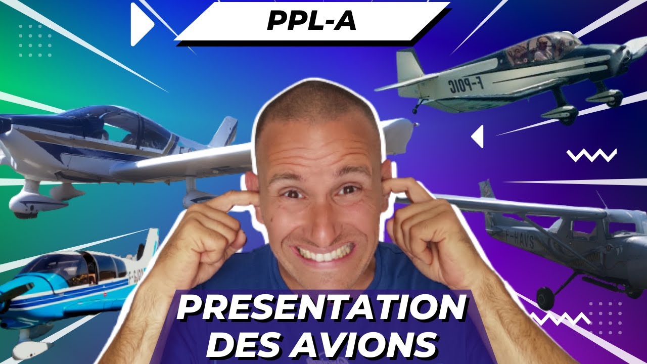 ️ 🤩 --- PPL / Présentation des avions --- 🤩 ️ - YouTube