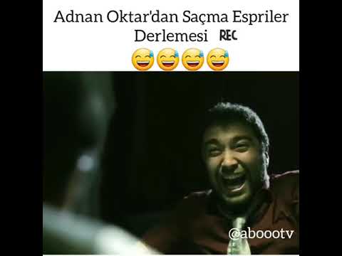 Adnan Oktardan Sacma Espriler Derlemesi =)))