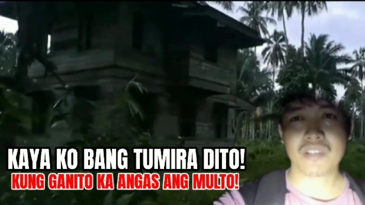 Pinasok ko ang bahay na to upang makita ng buo ang multo na sumanib sa ...