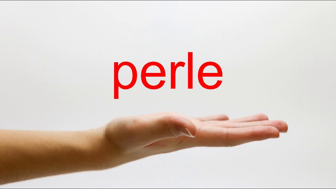 How to Pronounce perle - American English - YouTube