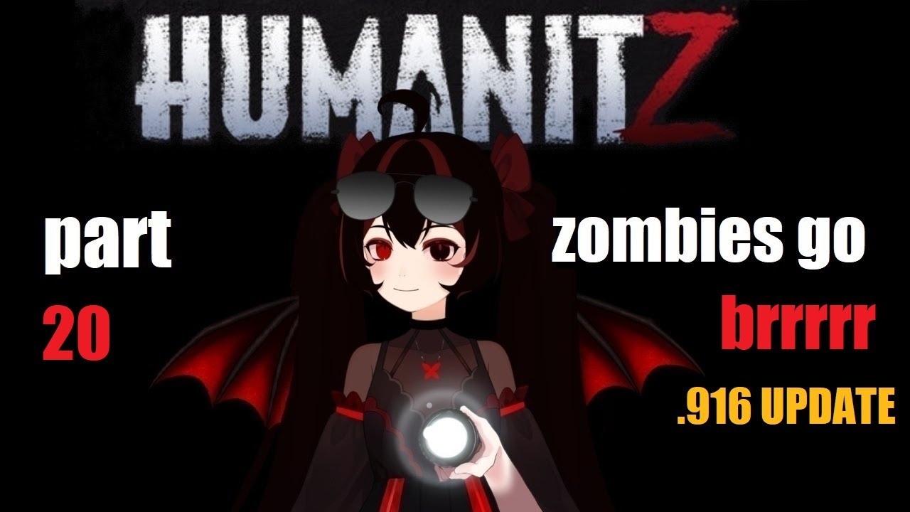 【HumanitZ】New update is live! Let's explore 916 together! - YouTube